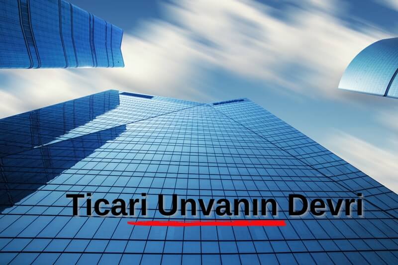 Ticari Unvan Nedir? - Dış Ticaret